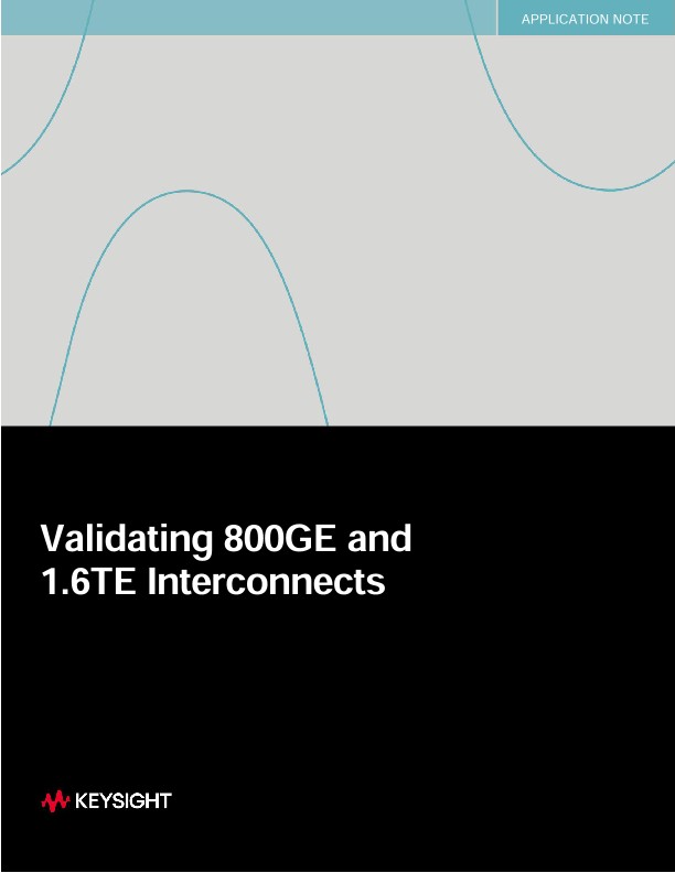 Validating 800GE and 1.6TE Interconnects PDF Asset Page | Keysight